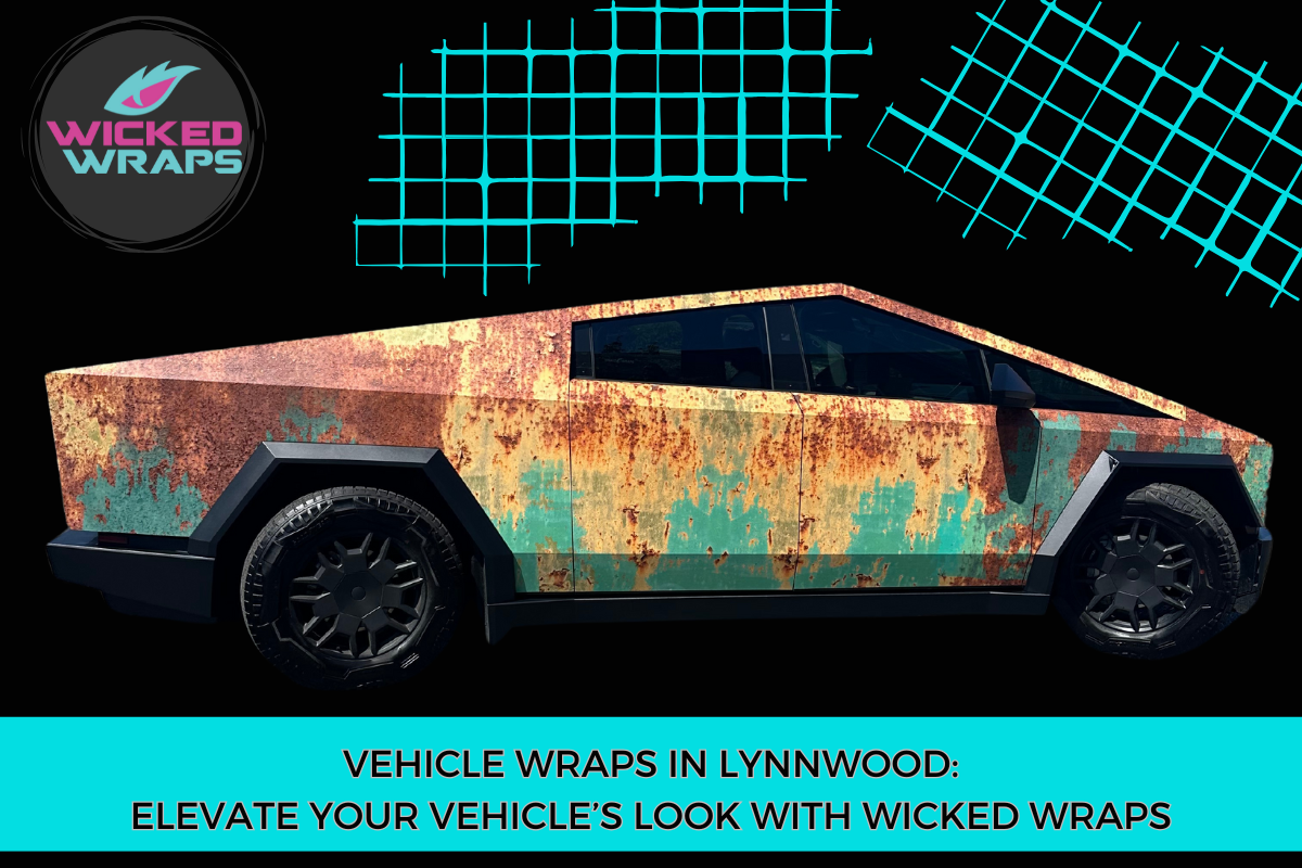 Vehicle Wrap Services in Lynnwood | Wicked Wraps